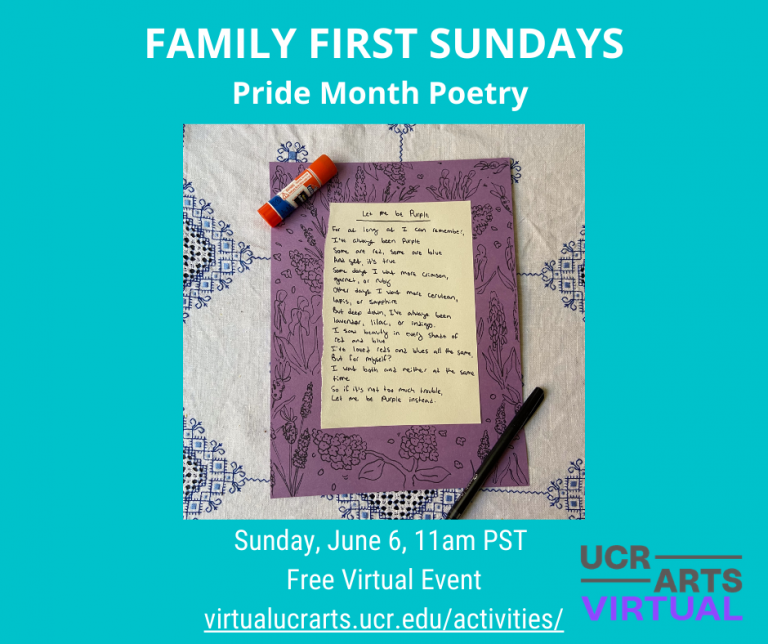 Family First Sundays: Pride Month Poetry – Virtual UCR ARTS